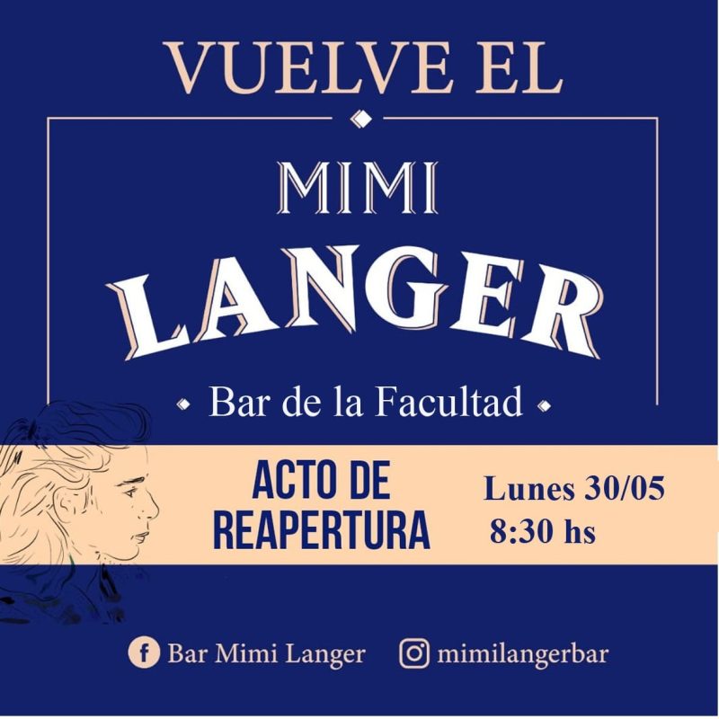Acto de reapertura del Bar de la Facultad: Vuelve el Mimi Langer ...